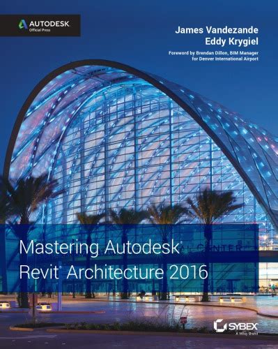Mastering Autodesk Revit Architecture Autodesk Official Training Guide AttentiveSons Store