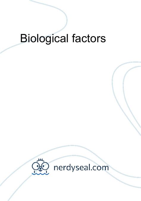 Biological Factors 459 Words Nerdyseal
