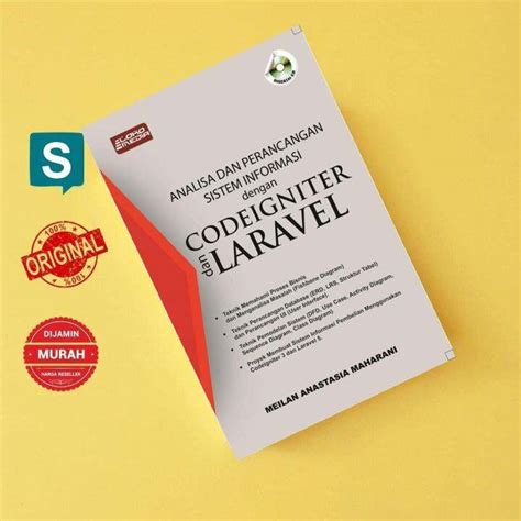analisa dan perancangan sistem informasi dengan codeigniter dan laravel