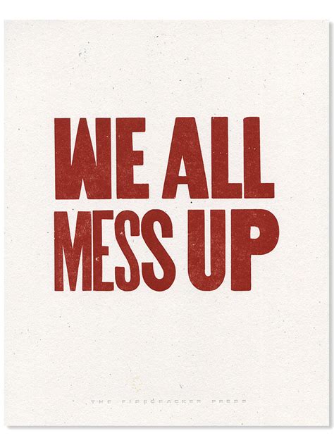 Mess Up Poster The Firecracker Press