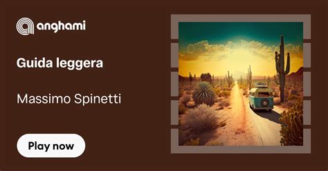 Massimo Spinetti Guida Leggera Play On Anghami