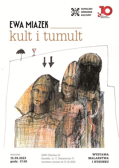 Wernisaż Wystawy Kult I Tumult Ewy Miazek Suwalski Ośrodek Kultury
