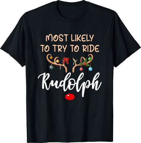 Most Likely To Try To Ride Rudolph Matching Couple Christmas T Shirt
