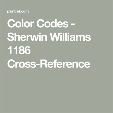 Sherwin Williams 1186 Cross Reference Color Codes