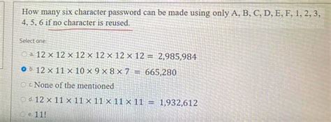 Solved How Many Six Character Password Can Be Made Using