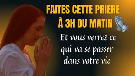Voici Comment Prier Quand Tu Te Réveille à 3 Heures Du Matin Prière