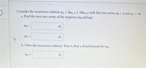Solved Consider The Recurrence Relation An An An With Chegg