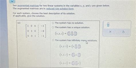 Solved Two Augmented Matrices For Two Linear Systems In The