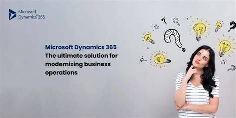 Technicax On Linkedin Dynamics 365 The Key To Modernizing Business