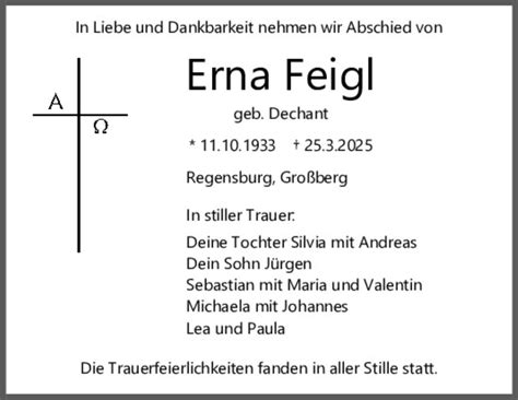 Traueranzeigen Von Erna Feigl Mittelbayerische Trauer