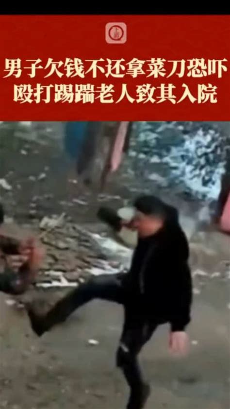 近日，安徽淮北，男子欠钱不还拿菜刀恐吓，扬言要杀人全家杀人菜刀新浪新闻