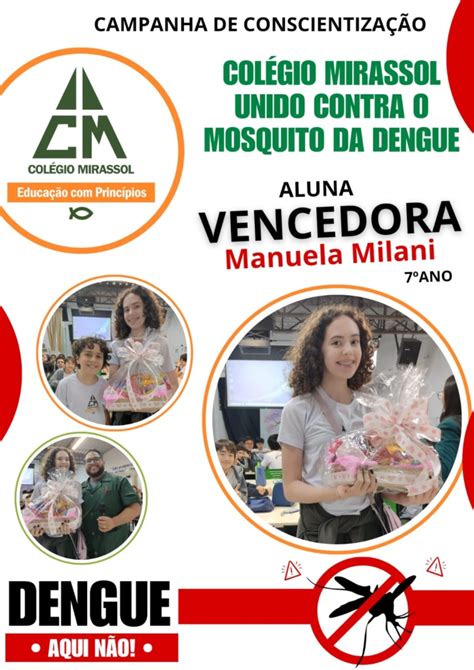 Manuela Foi A Vencedora Da Campanha De Conscientização Da Dengue