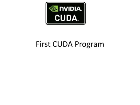 PPT First CUDA Program PowerPoint Presentation Free Download ID 4679893