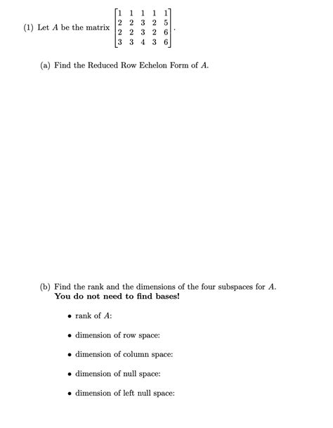 solved [1 1 1 1 1 2 2 3 2 5 1 let a be the matrix 2 2 3 2