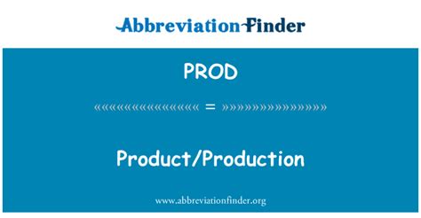 Prod Stands For Productproduction Abbreviation Finder