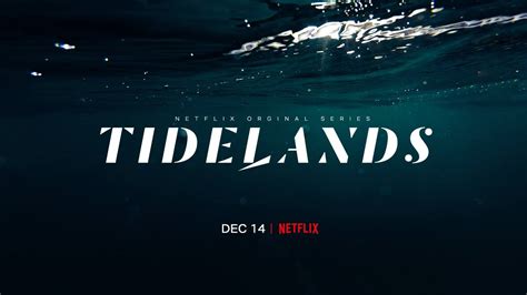 Tidelands Tv Show On Netflix Season One Viewer Votes Canceled