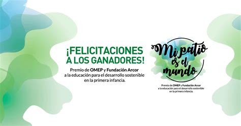 Los Proyectos Ganadores De “mi Patio Es El Mundo” Fundación Arcor