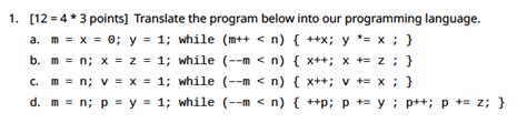 Points Translate The Program Below Into Chegg