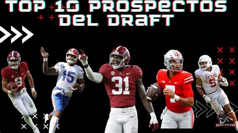 The Showtime Podcast Top 10 Mejores Prospectos Para El Draft 2023