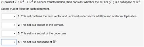 Solved Point If T R R Is A Linear Transformation Then Chegg Com