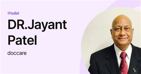 Drjayant Patel Doccare Profile Padlet