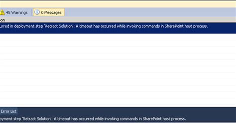 Error Occurred In Deployment Step Retract Solution A Timeout Has Occurred While Invoking