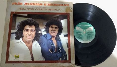 Disco de Vinil Lp João Mineiro e Marciano Esta Noite Como Lembrança sertanejo Raiz