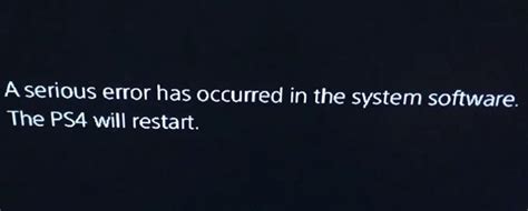 A Serious Error Has Occurred In The System Software Fix PS4