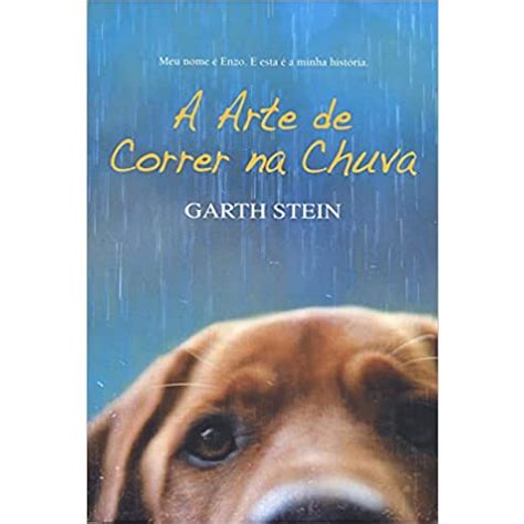 A Arte De Correr Na Chuva Garth Stein Shopee Brasil