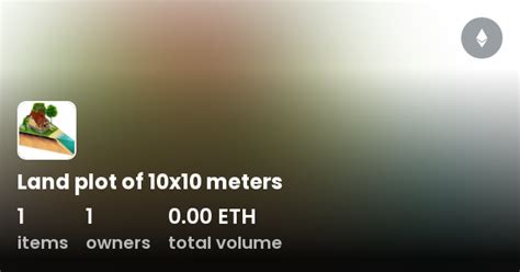 Land Plot Of 10x10 Meters Collection Opensea