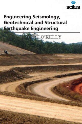 Buy Engineering Seismology Geotechnical Structural Earthquake Engineering Book Online At Low