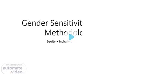 Gender Sensitivity Research Methodologies Automatevideo