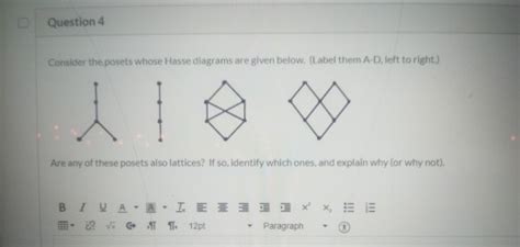solved question 4 consider the posets whose hasse diagrams