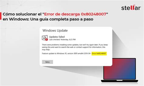 Como Solucionar El Error De Descarga 0x80248007 En Windows