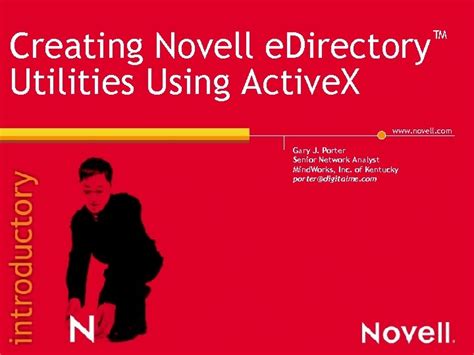 E Directory Creating Novell Utilities Using Active