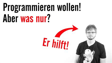 Programmieren Lernen Aber Nicht Wissen Was Man Programmieren Soll