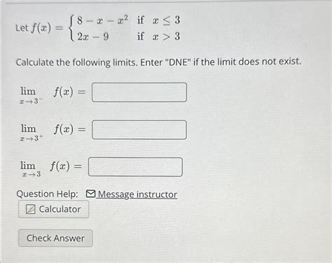 Solved Let F X {8 X X2 If X≤32x 9 If X 3calculate The