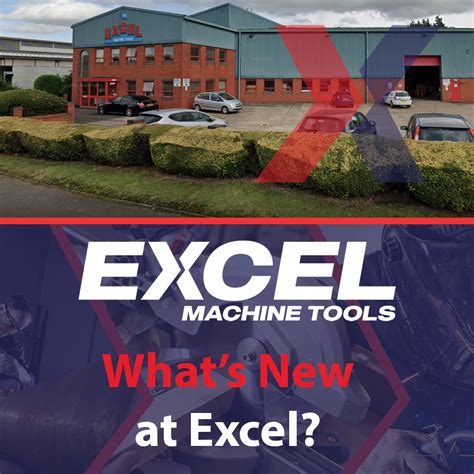 Excel Whats New At Excel Machine Tools Our New Logo Now Proudly Features On Our Uniforms And