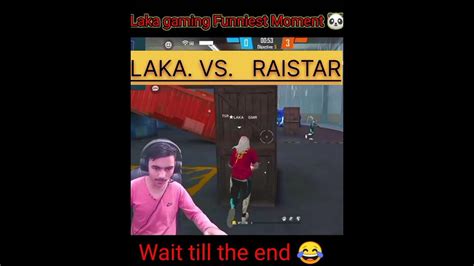Laka Vs Raistar Youtube