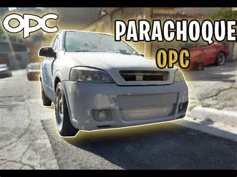 Parachoque Opc No Astra Finalizado Youtube