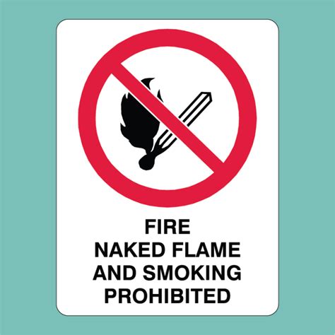 Prohibition Safety Signs Fire Naked Flames And Smoking Statutory Signs