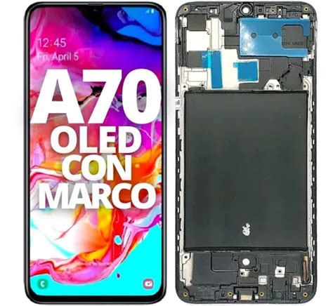 Modulo Pantalla Para Samsung A70 A705 Con Marco Display Oled