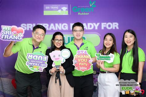 Sri Trang Agro Industry Hosts Thank You Party And Shows Eudr Readiness