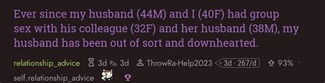 Ever Since My Husband 44m And I 40f Had Group Sex With His Colleague 32f And Her Husband