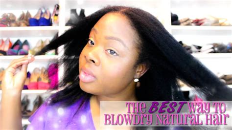♥ The Best Way To Blow Dry Natural Hair ♥ Youtube
