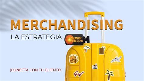 Qué es la estrategia de merchandising GRUPO SERIPAFER