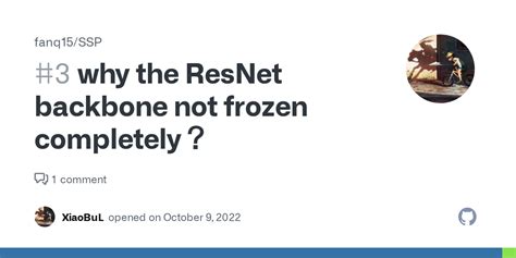 Why The Resnet Backbone Not Frozen Completely Issue Fanq Ssp
