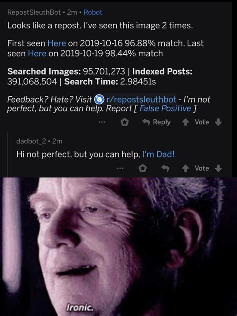 Dad Bot Admitting To Not Being Perfect R Botsscrewingup
