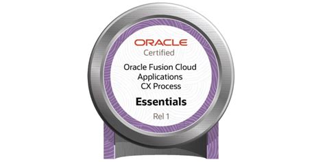 Oracle Fusion Cloud Applications Cx Certified Foundations Associate