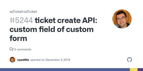 ticket create api custom field of custom form · issue 5244 · osticket